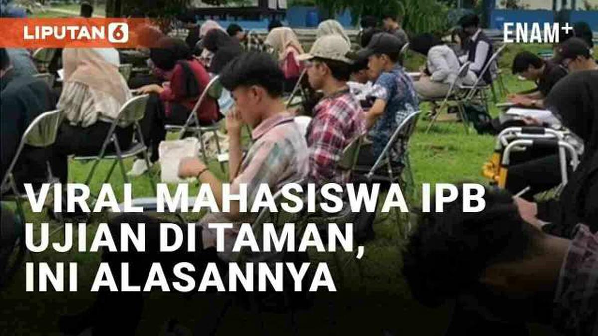VIDEO: Viral Mahasiswa IPB Ujian di Taman Hingga Kepanasan, Ini Alasannya