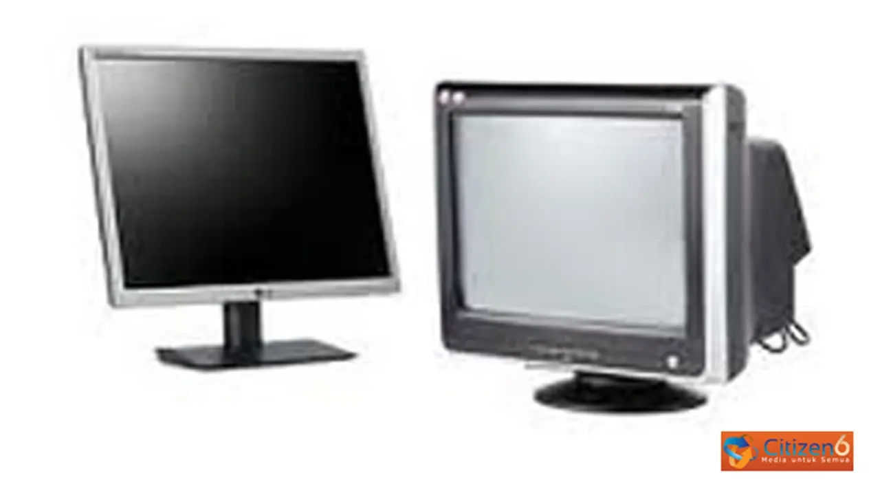 Perbedaan Monitor CRT, LCD, dan LED - Citizen6 Liputan6.com