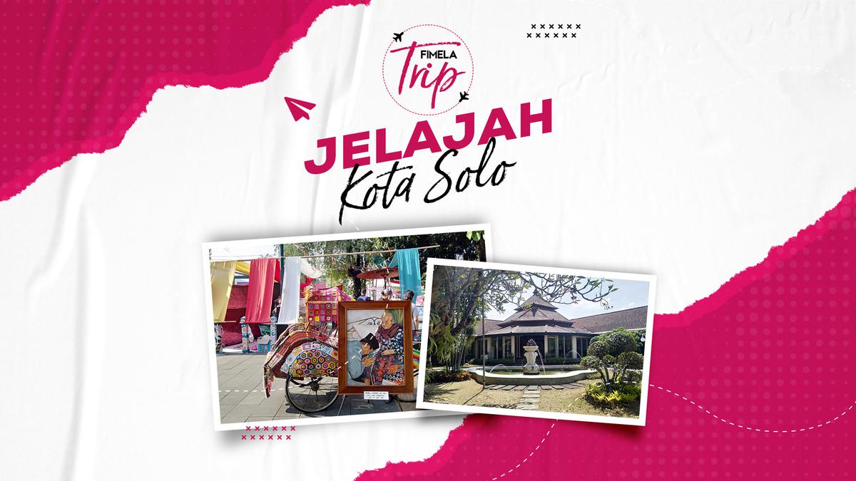 Liburan Asyik Jelajahi kota Solo yang Penuh Cerita