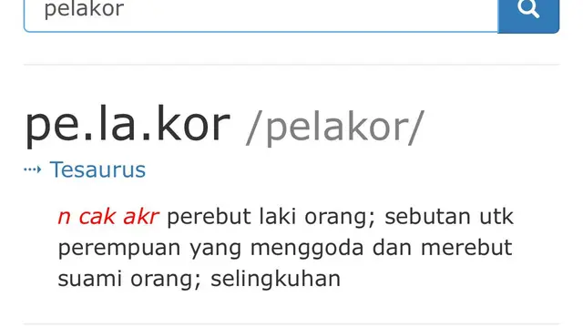 Kata Pelakor Kini Masuk KBBI, Apa Makna Lengkapnya? - Lifestyle ...
