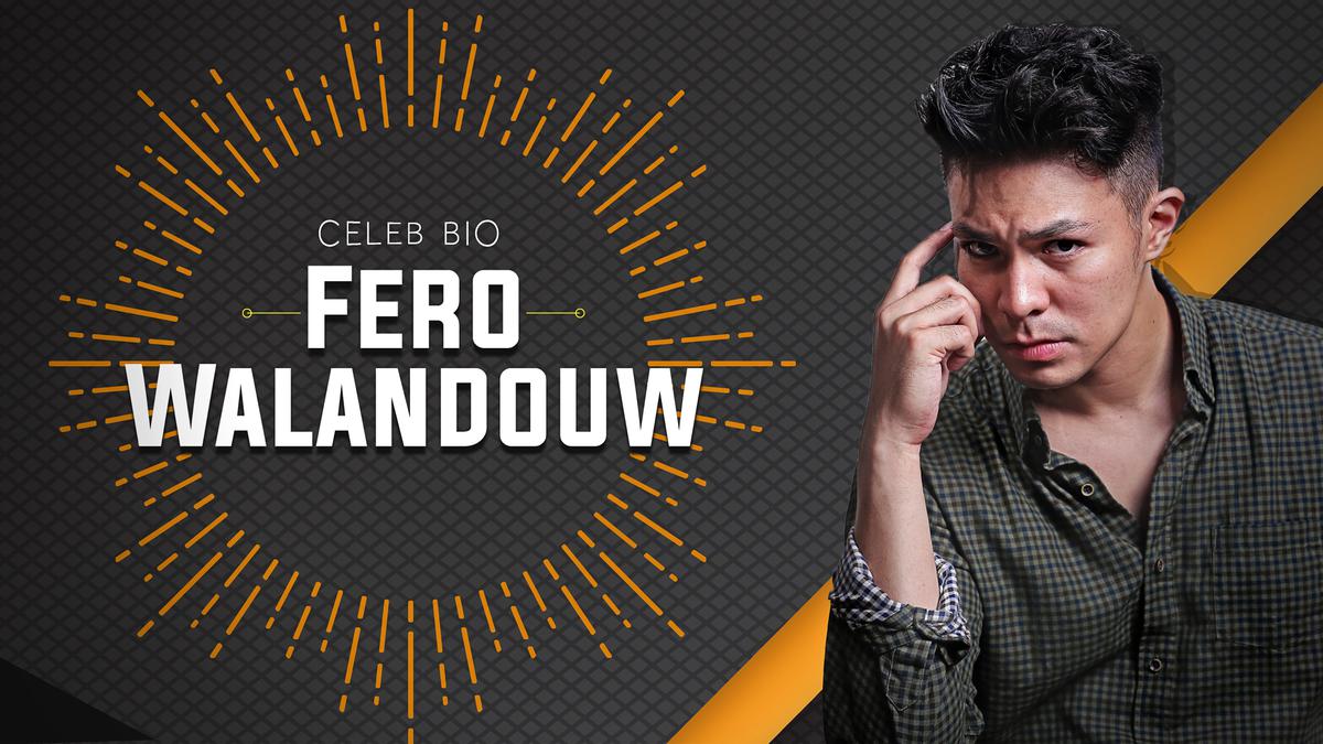 [Celeb Bio] Fero Walandouw - Entertainment Fimela.com