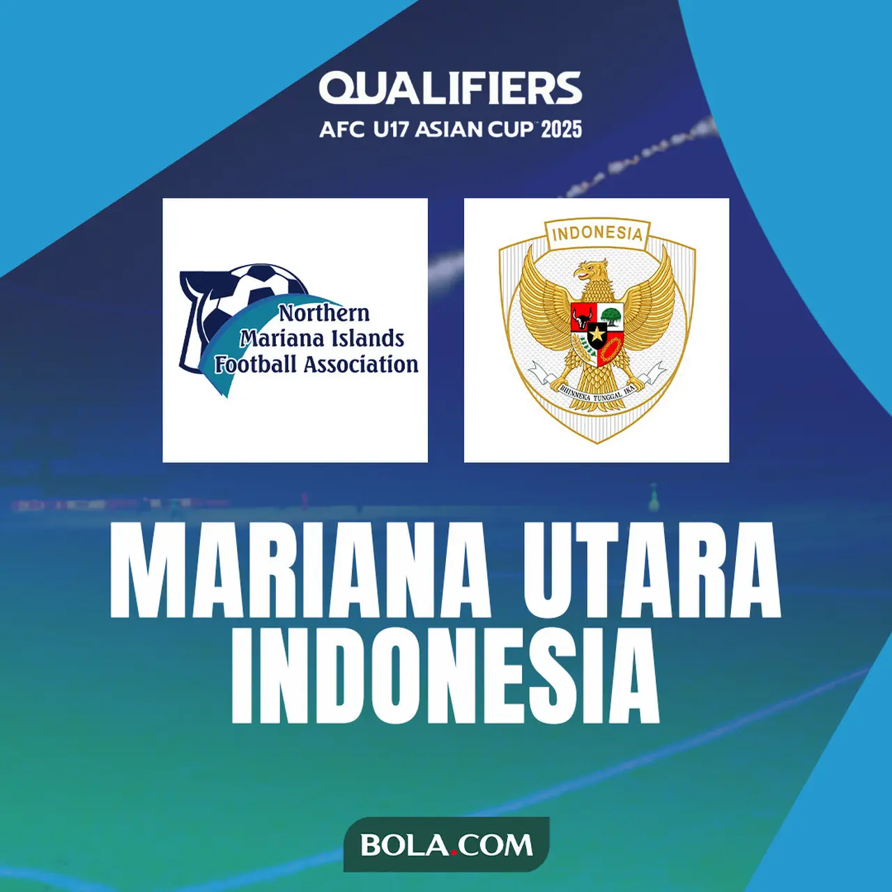 Jadwal Siaran Langsung Timnas Indonesia U 17 Vs Kepulauan Mariana Utara