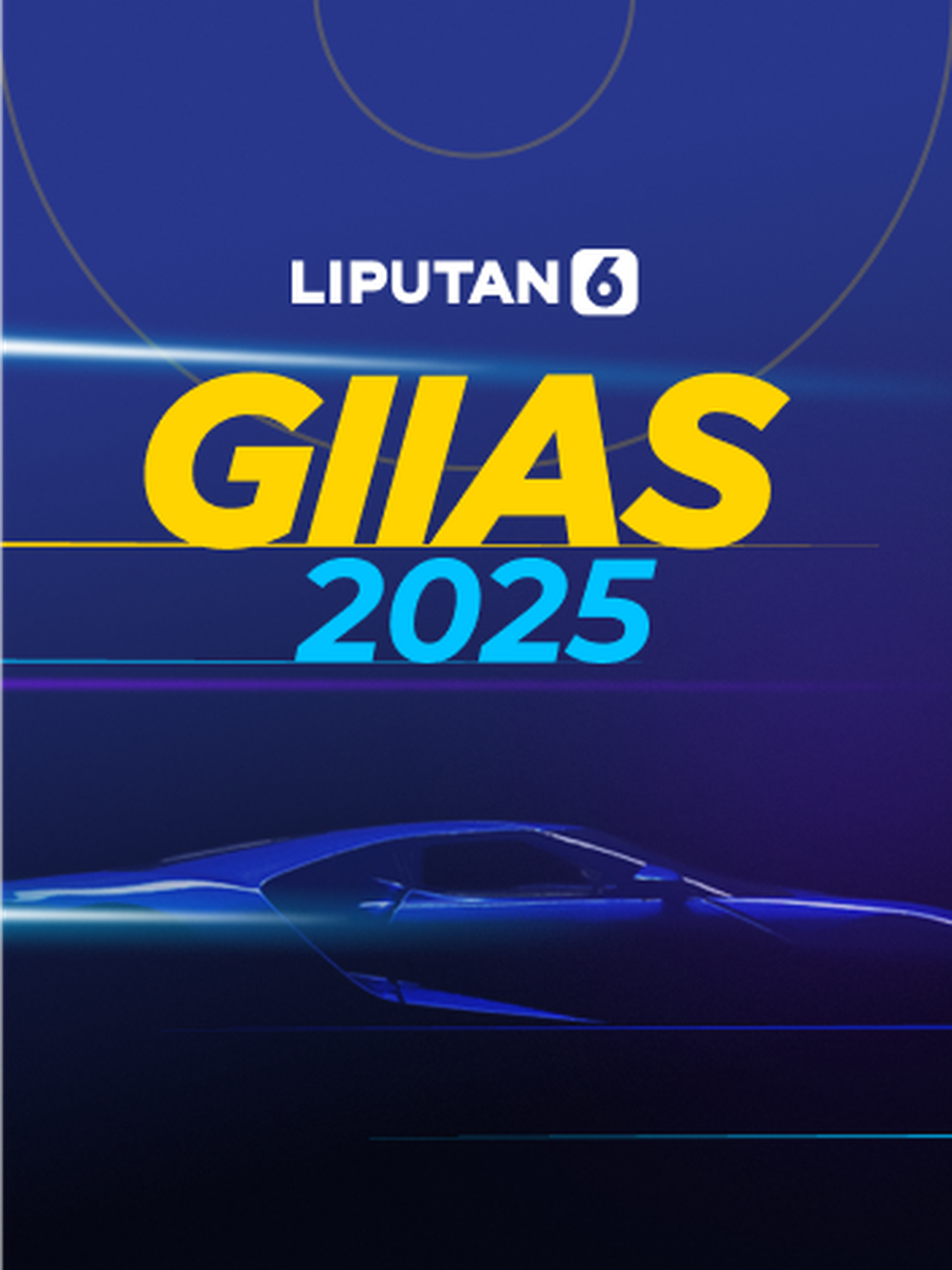 Special Content GIIAS 2025 terlengkap dan terupdate - Liputan6