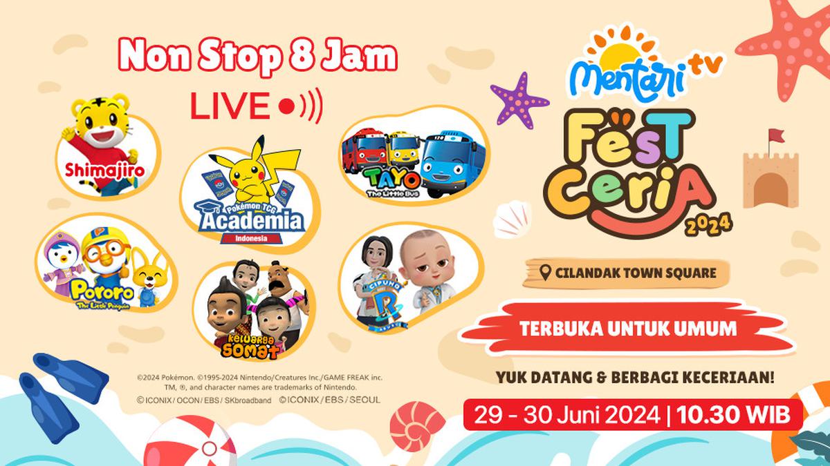 Saksikan Mentari TV Fest Ceria 2024 Tanggal 29 Juni Live Non Stop di VIDIO, Hadirkan Cipung dan ...