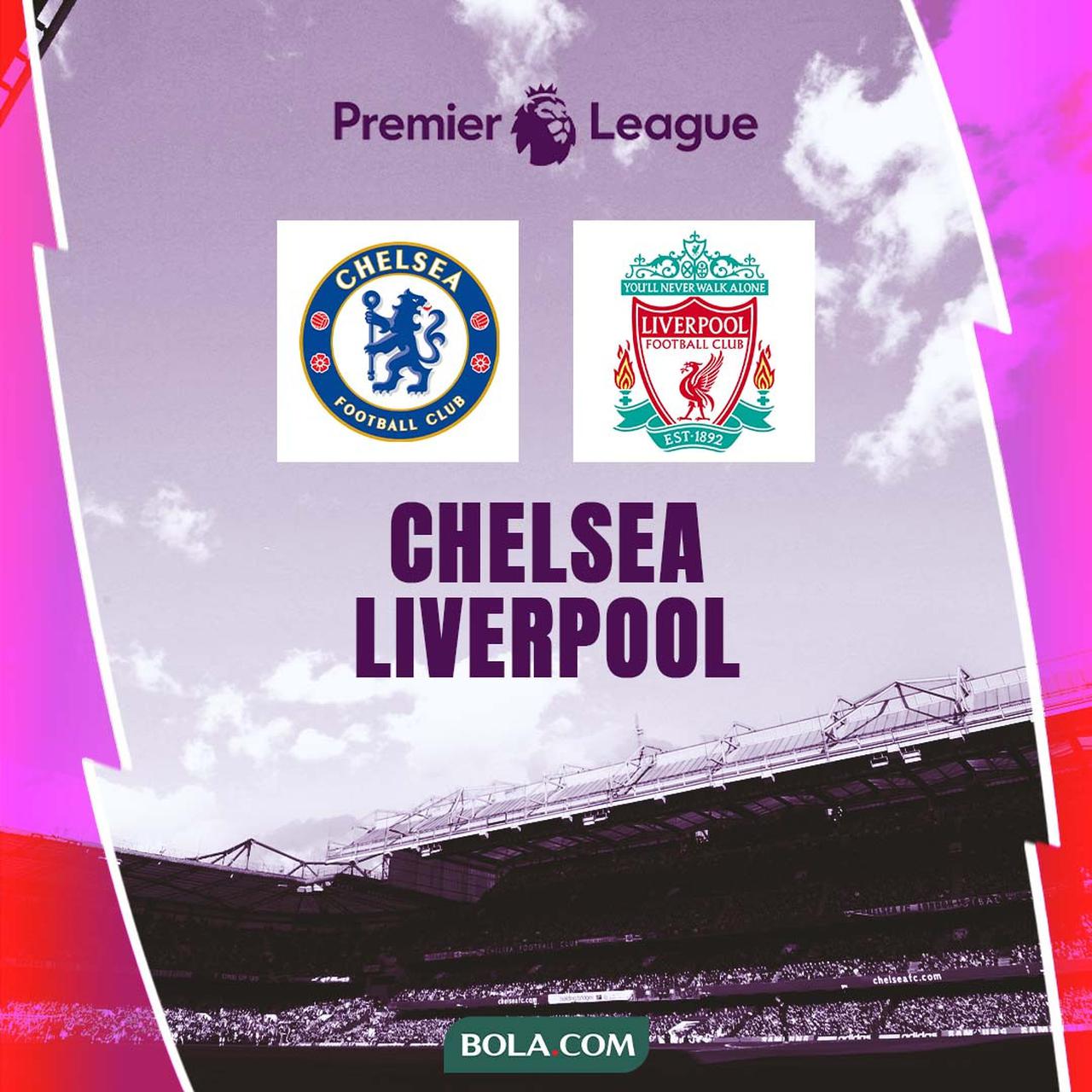 Link Live Streaming Liga Inggris: Chelsea Vs Liverpool