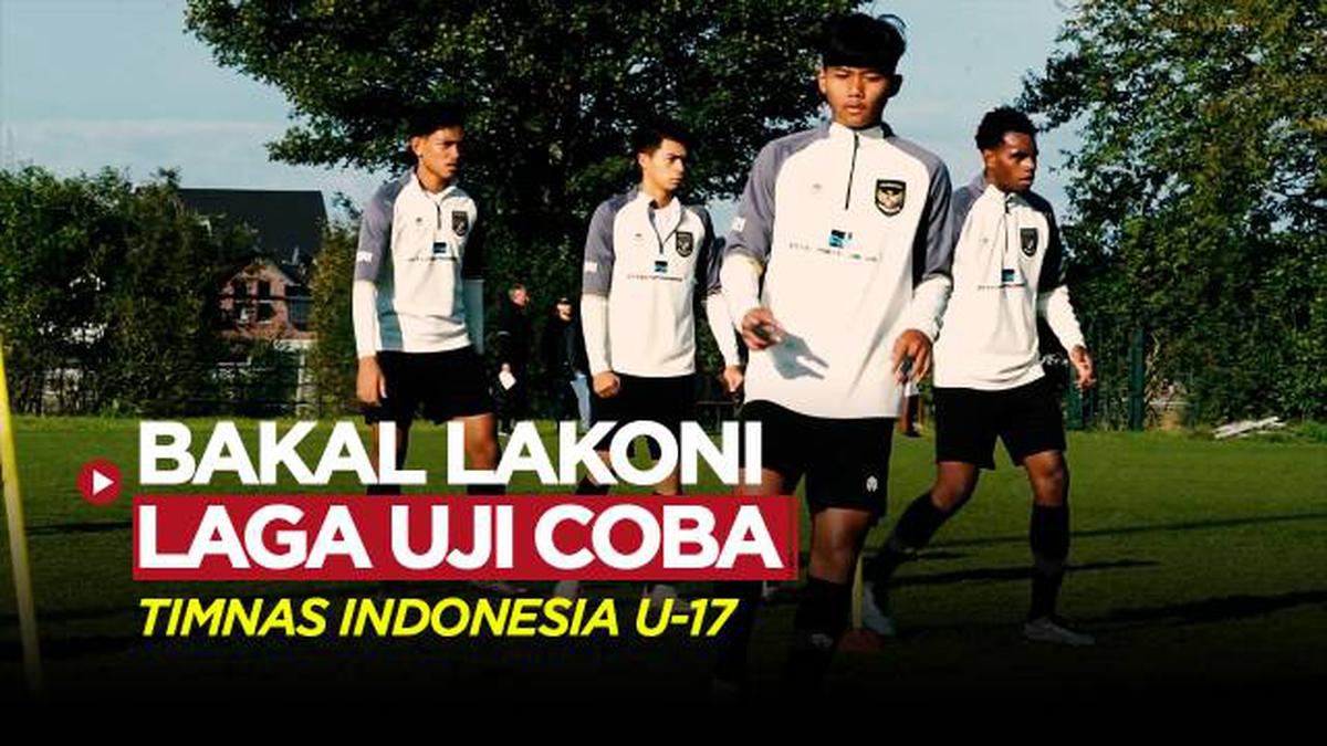 VIDEO: Mantapkan Permainan, Timnas Indonesia U-17 Bakal Lakoni Laga Uji Coba Perdana di Jerman ...