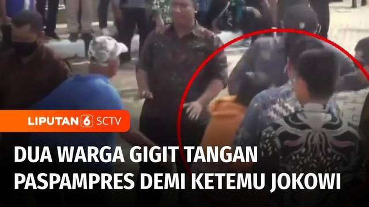 VIDEO: Ingin Bertemu Presiden Jokowi, Dua Warga Gigit Tangan Paspampres ...