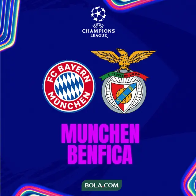 Link Live Streaming Liga Champions: Bayern Munchen Vs Benfica - Dunia Bola.com