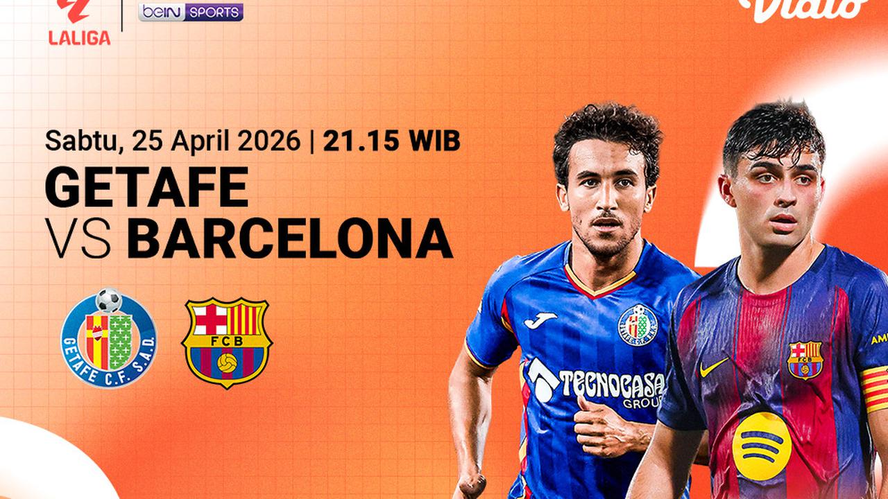 Getafe vs Barcelona: Link Live Streaming La Liga Spanyol Pekan ke-32 di ...