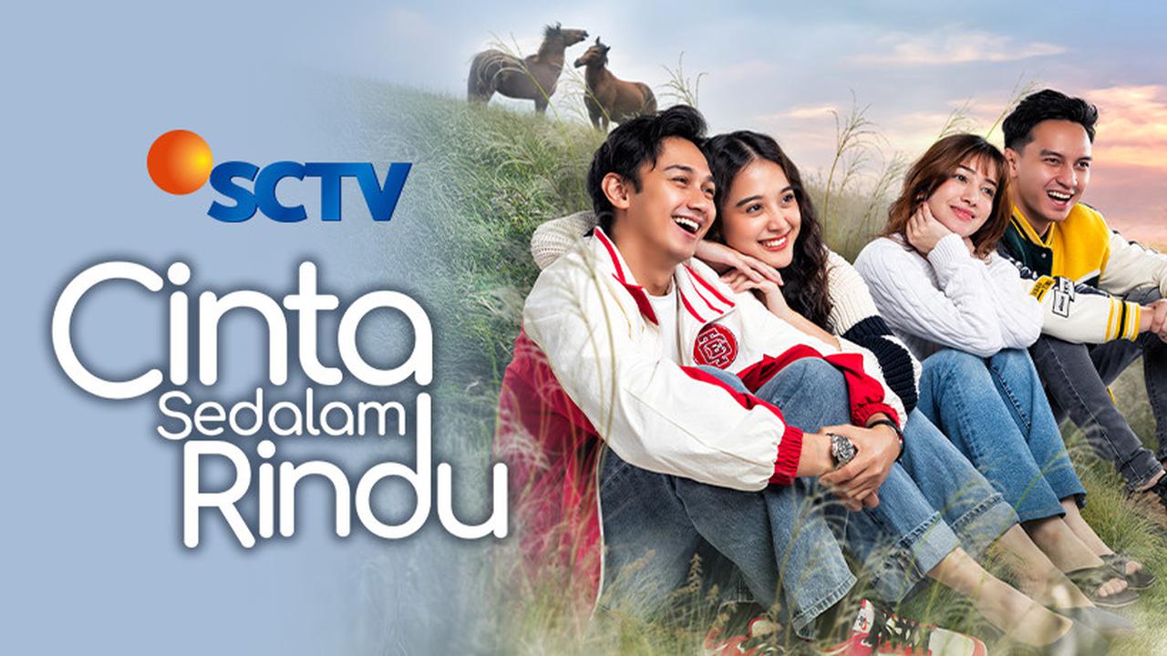 Sinopsis dan Jadwal Tayang Cinta Sedalam Rindu, Sinetron SCTV Terbaru