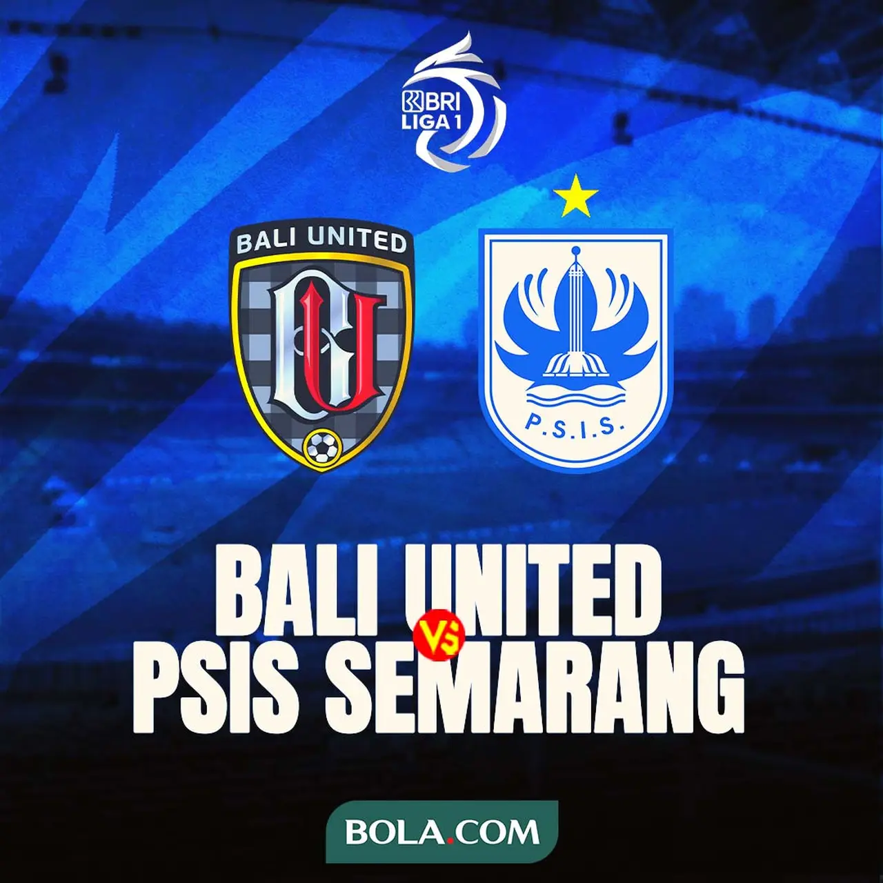 Link Live Streaming BRI Liga 1: Bali United Vs PSIS Semarang - Indonesia Bola.com