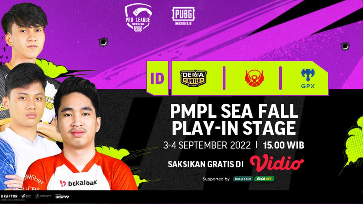 Link Live Streaming PMPL SEA Fall Play In Stage di Vidio 3-4 September 2022 : Ada Wakil ...