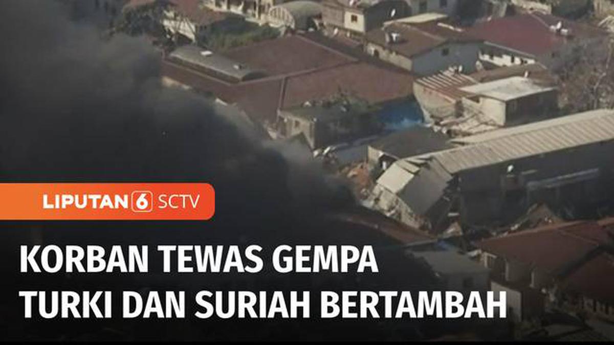 VIDEO: Jendela Dunia: Jumlah Korban Tewas Gempa Turki dan Suriah Terus Bertambah - TV Liputan6.com