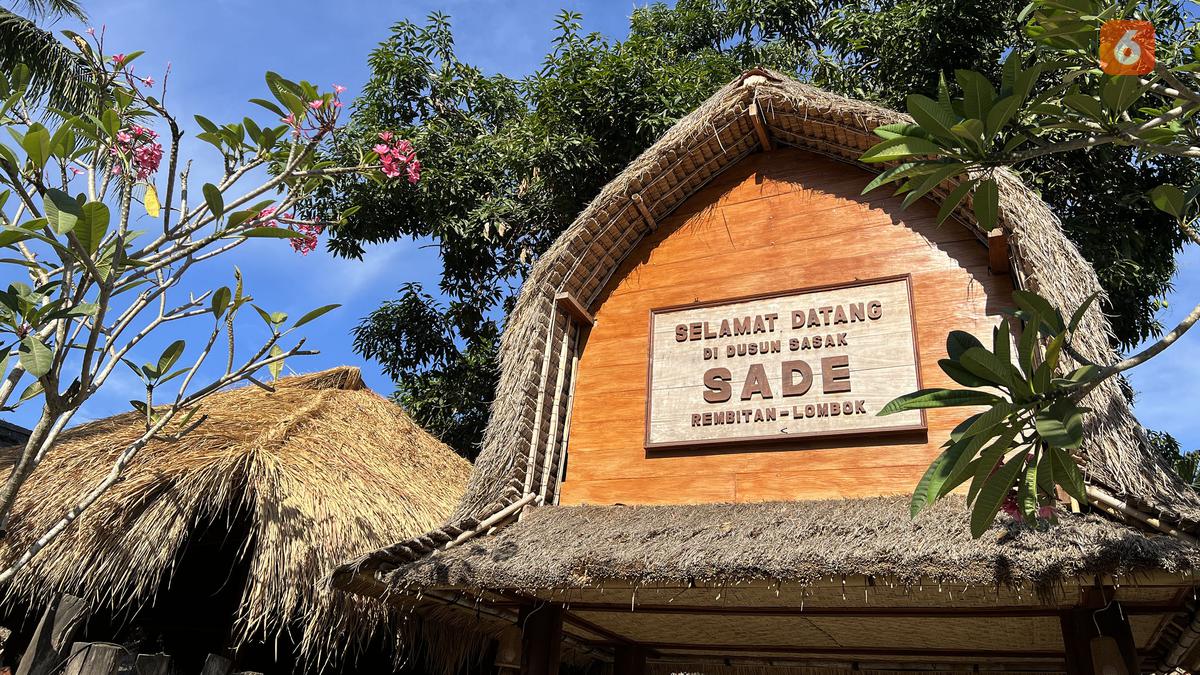 Fakta Keunikan Desa Sade, Jejak Kebudayaan Suku Sasak di Lombok Tengah