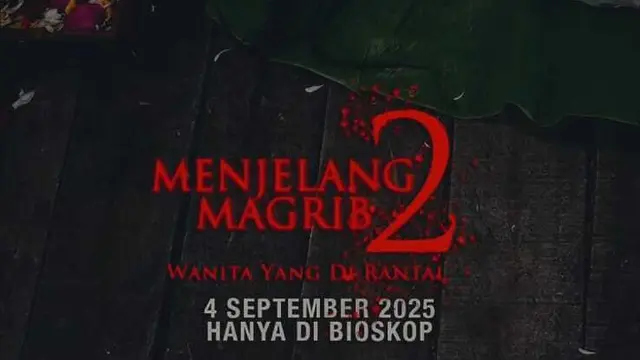 Sinopsis dan Fakta Film Menjelang Magrib 2: Wanita yang Dirantai, Tayang di Bioskop 4 September ...