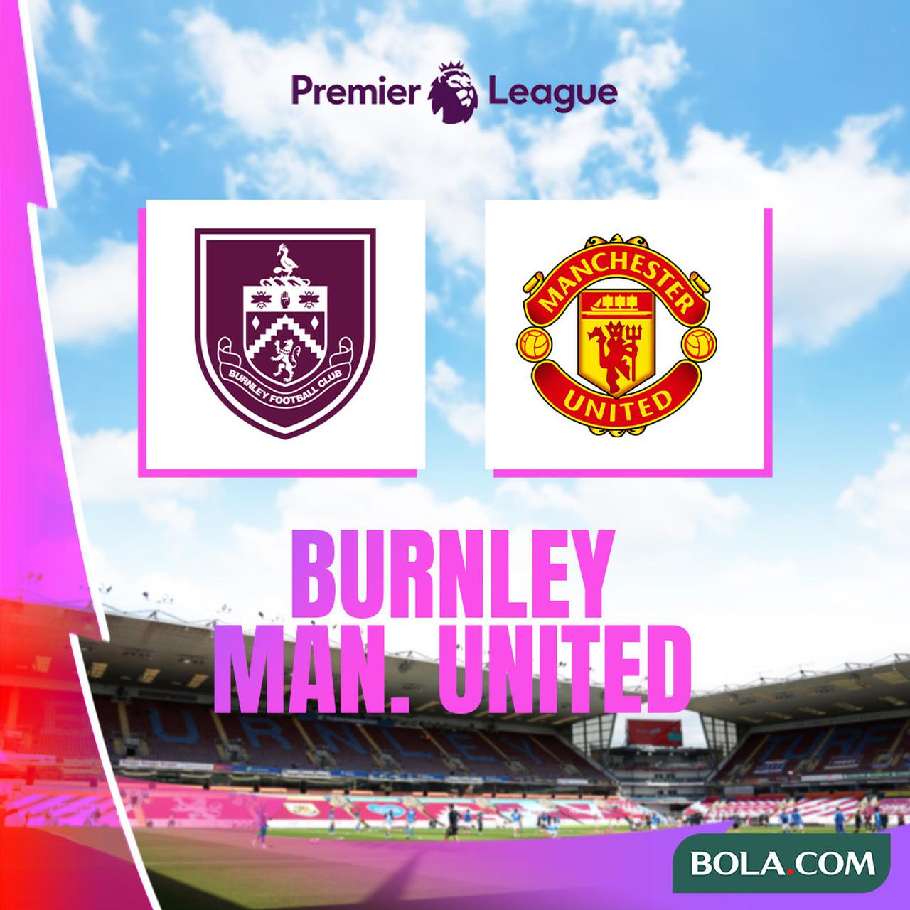 Burnley vs Man Utd Sebentar Lagi Mulai, Link Live Streaming Liga ...