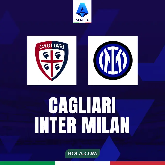 Prediksi Cagliari vs Inter Milan di Serie A 2024/2025: Kesempatan Menekan Atalanta dan Napoli ...