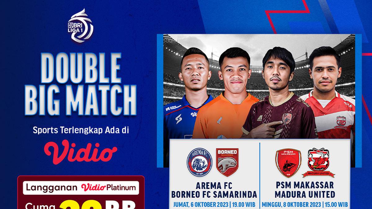 Jadwal dan Link Streaming Double Big Match BRI Liga 1 Pekan 15 - Indonesia Bola.com