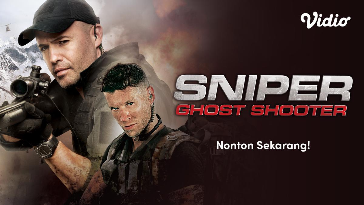 Nonton Film Action Sniper: Ghost Shooter di Vidio, Duel Maut Penembak Jitu Terbaik - On Off ...