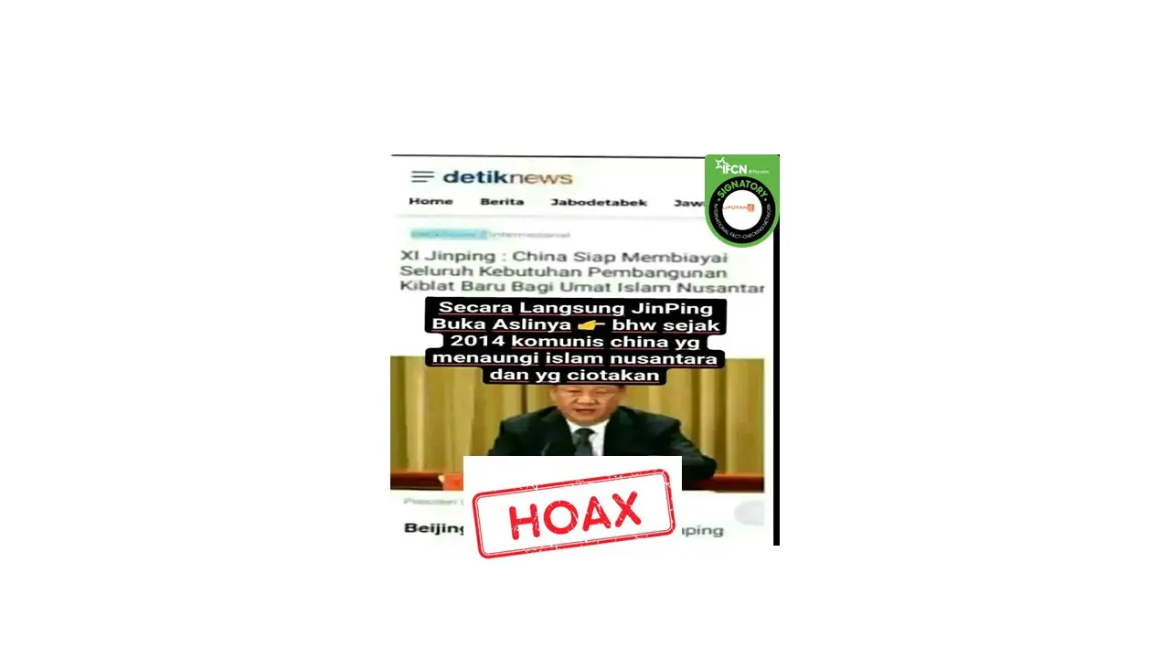 Cek Fakta: Hoaks Judul Artikel China Siap Biayai Pembangunan Kiblat Baru Bagi Islam Nusantara ...