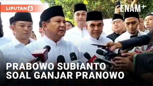 Video Prabowo Subianto Soal Ganjar Pranowo Pdip Semua Kemungkinan
