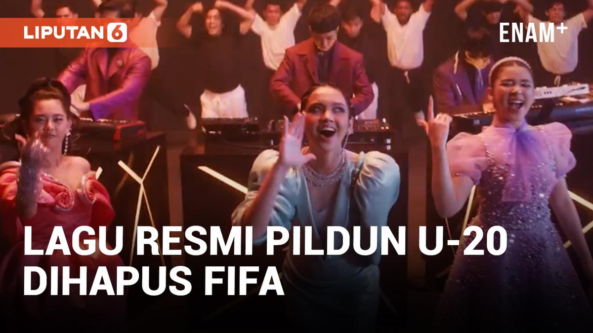 FIFA Hapus Lagu Soundtrack Piala Dunia U-20 2023 di Media Sosial ...