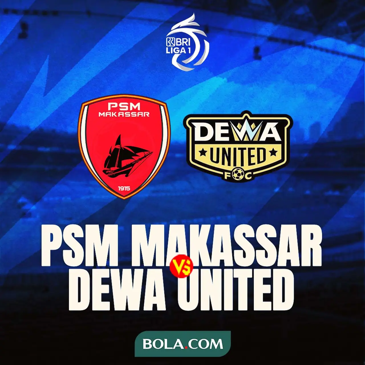 Link Live Streaming Pertandingan BRI Liga 1 di Vidio: PSM Vs Dewa United - Indonesia Bola.com