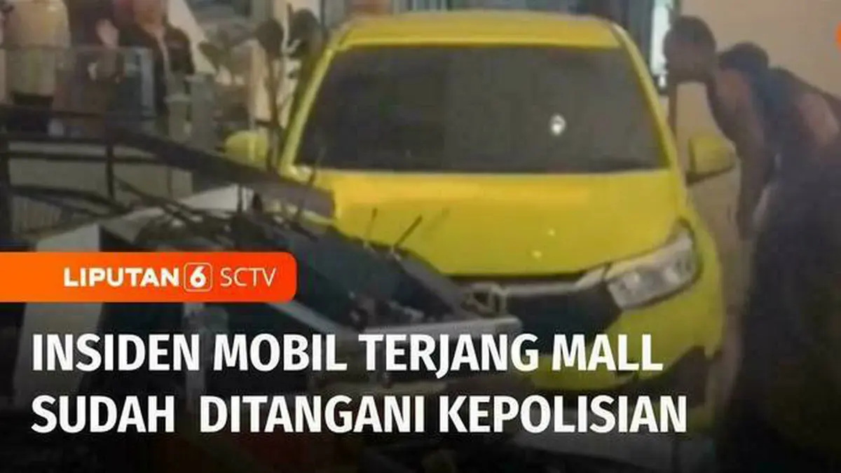 Berita Mobil Terjang Mall Hari Ini - Kabar Terbaru Terkini | Liputan6.com