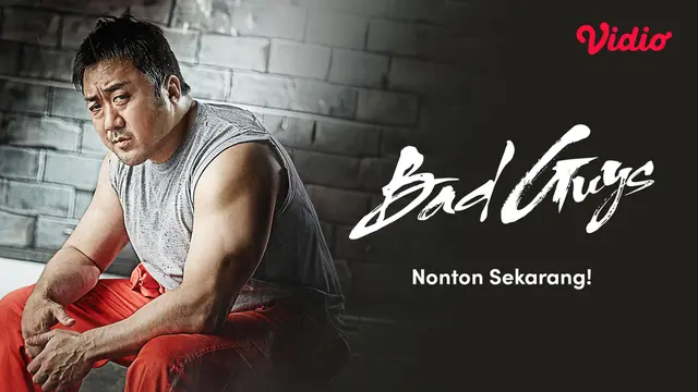Alasan Nonton Serial BAD GUYS, Series Action Adaptasi Pertama di Vidio ...