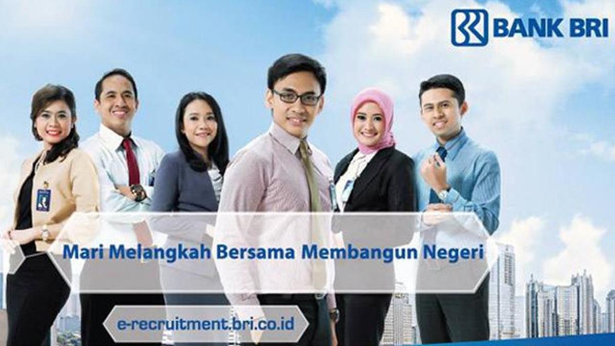 Kriteria Pegawai yang di Cari BRI dan Transformasi Budaya Kerja BRI di ...