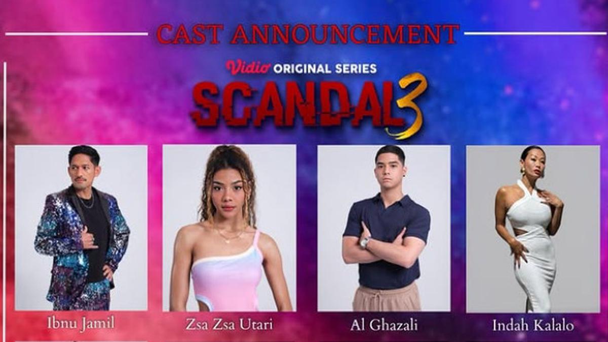 Daftar Nama Pemain Series Terbaru Scandal 3 di Vidio: Ada Zsa Zsa Utari Hingga Al Ghazali