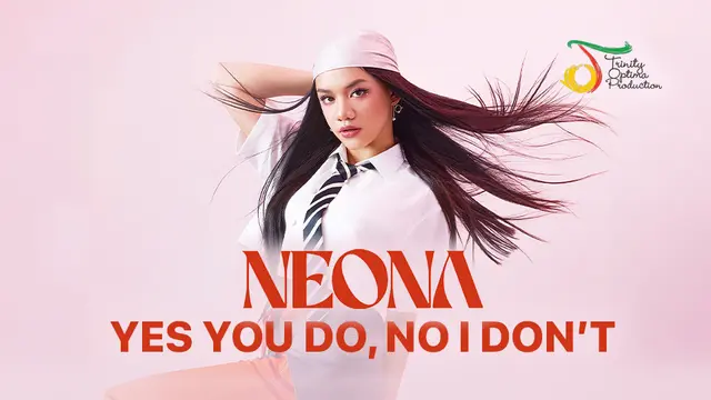 Nonton Music Video Neona - Yes You Do, No I Don't di Vidio, Menyelami ...