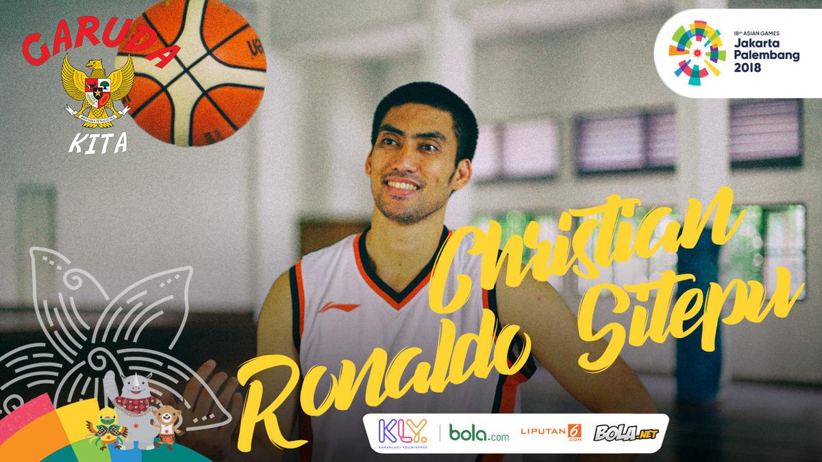 Christian Ronaldo Sitepu, Kebanggaan Hidup dan Cinta Sejati untuk Basket