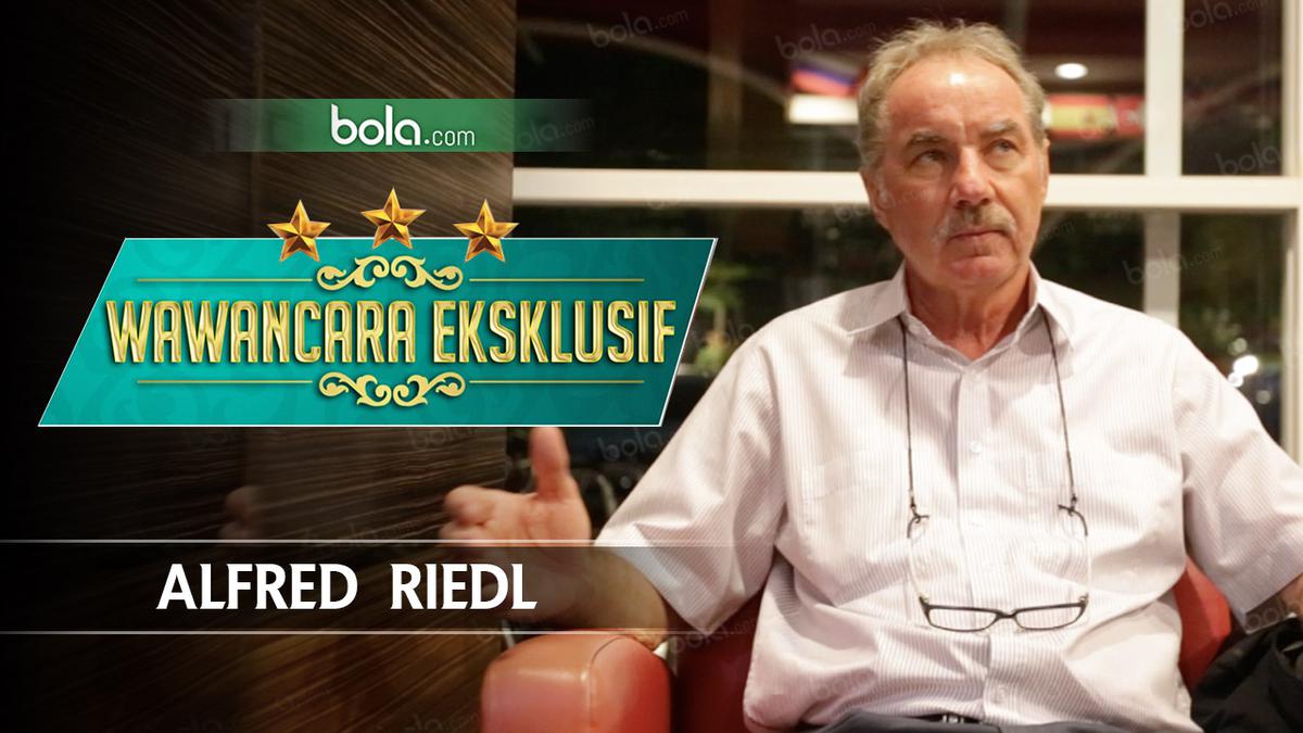 Alfred Riedl: Keluar dari Zona Nyaman, Akrab dengan Tekanan - Indonesia ...