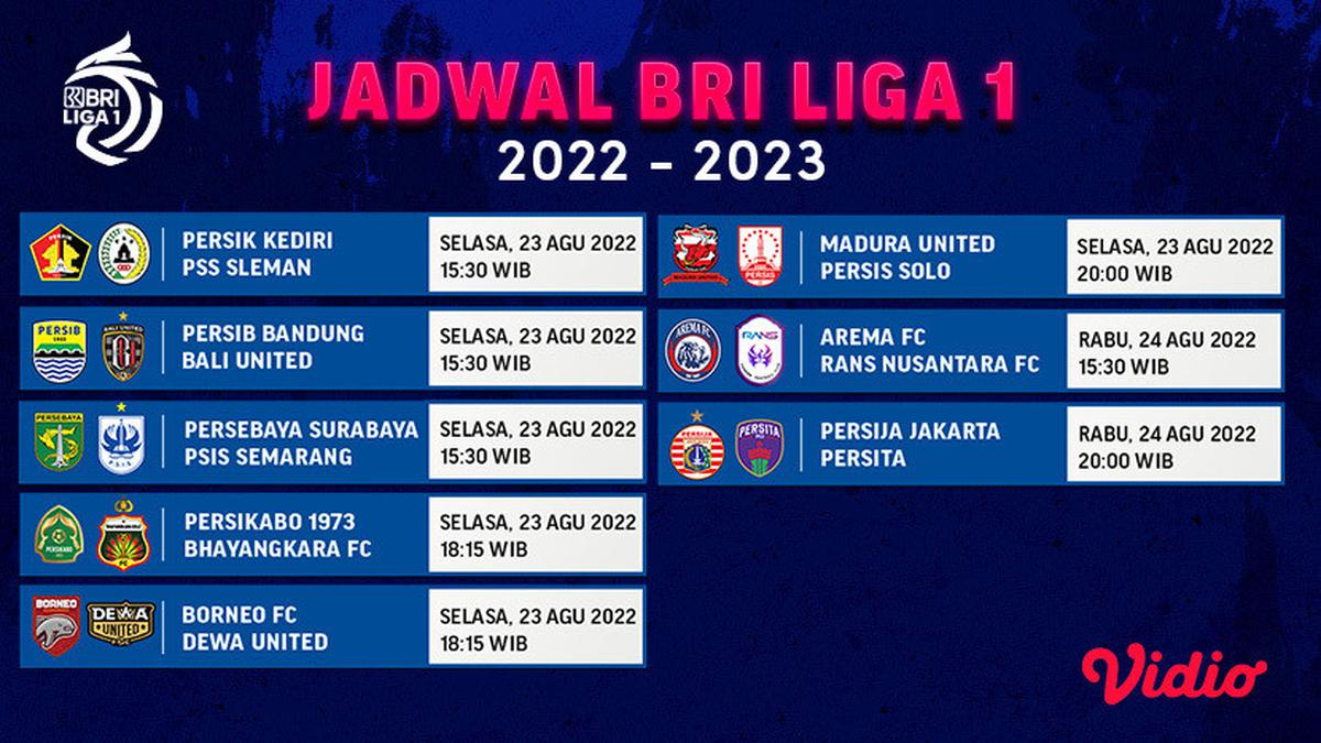 Jadwal dan Live Streaming BRI Liga 1 Matchweek 6 di Vidio 23-24 Agustus 2022 : Ada Super Big ...