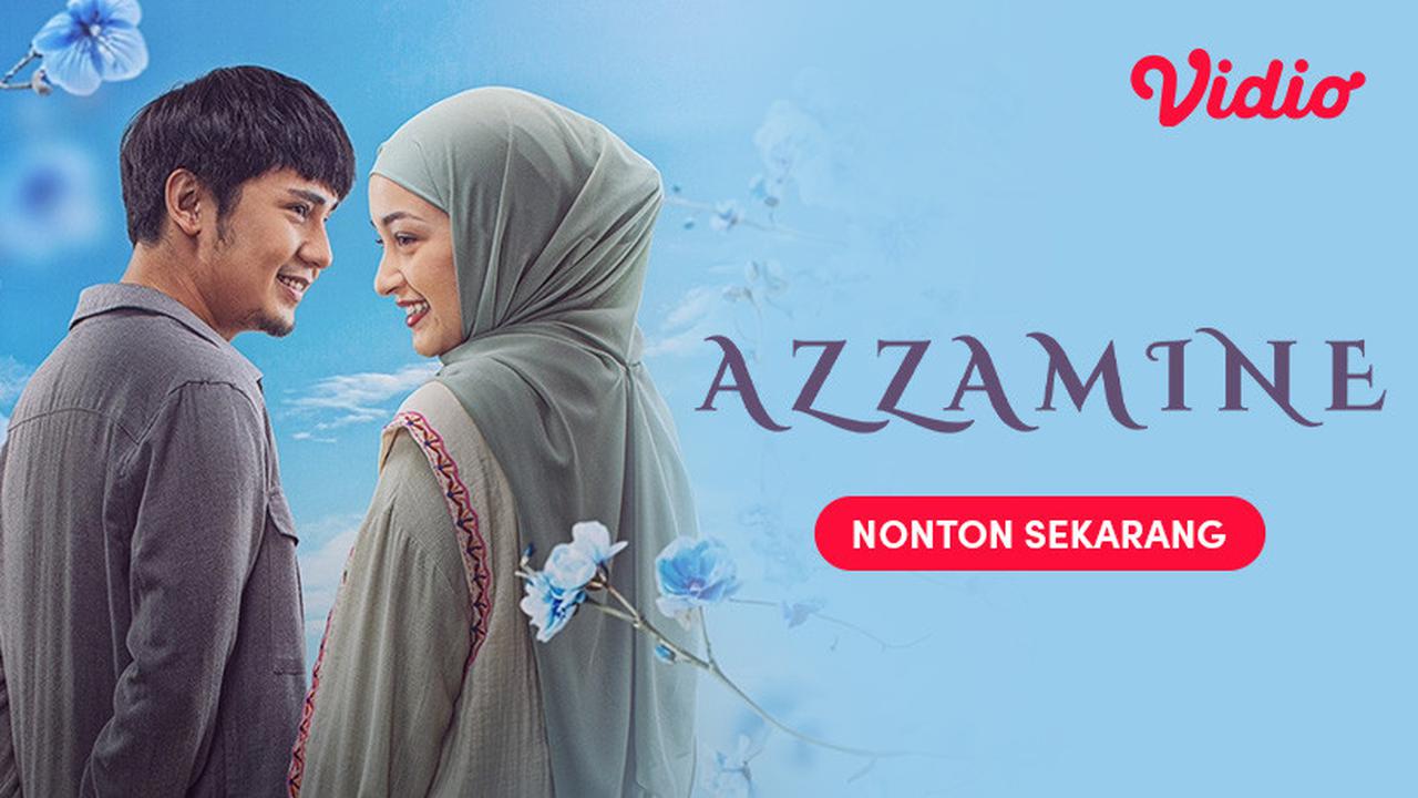 Link Streaming Film Indonesia Azzamine di Vidio, Adaptasi Kisah ...