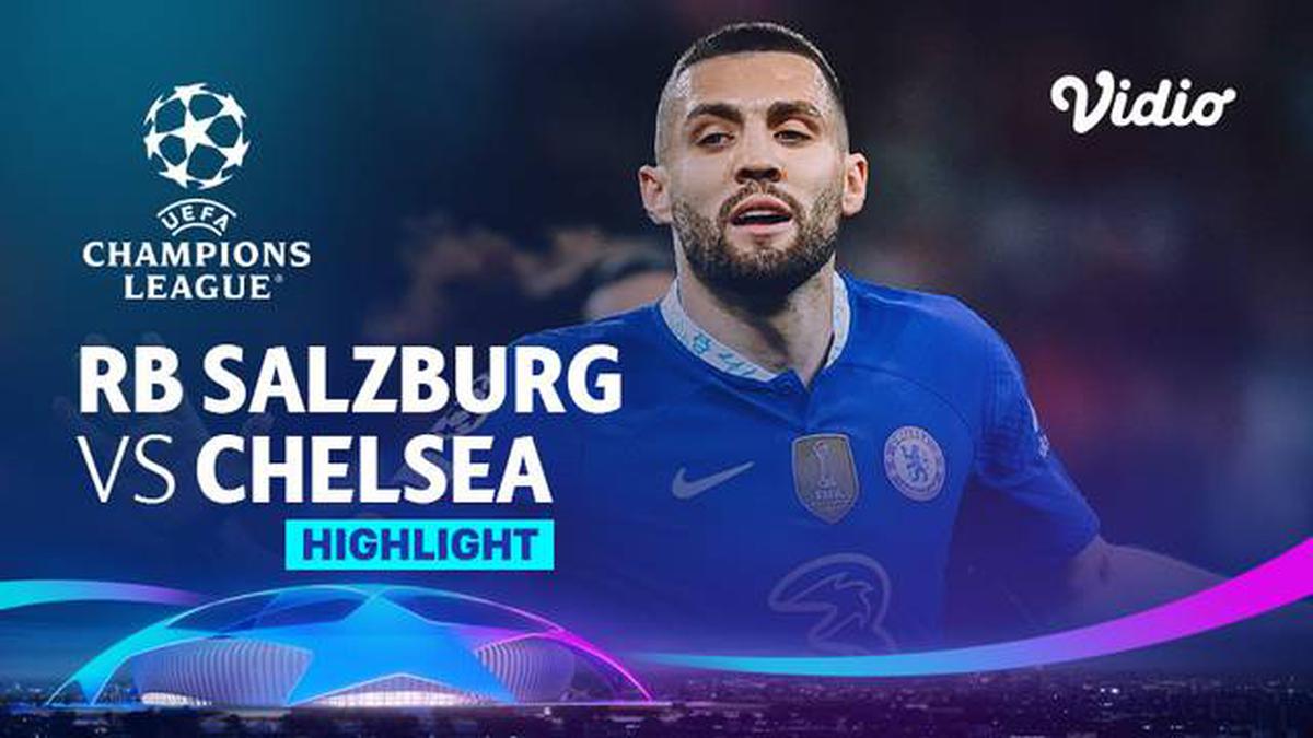 VIDEO: Chelsea Menang Tipis 2-1 atas RB Salzburg di Laga Kelima Grup E ...