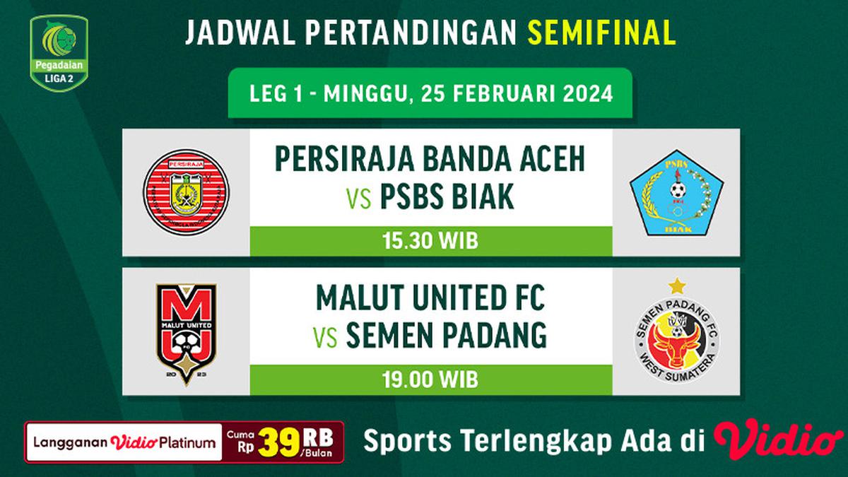 Jadwal Siaran Langsung Pegadaian Liga 2 2023/2024 Babak Semifinal di ...