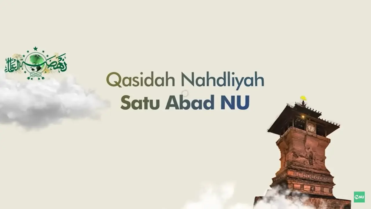 Lirik Qasidah Nahdliyah 1 Abad NU, Sejarah dan Harapan 100 Tahun ...
