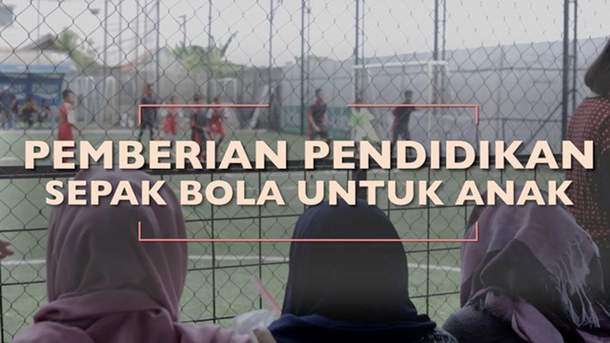 Manfaat Sepak Bola Bagi Pendidikan Karakter Anak - Video Bola.com
