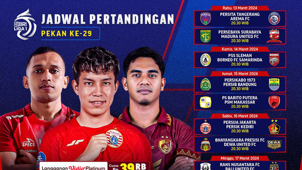 Jadwal Siaran Langsung BRI Liga 1 2023/2024 Pekan 29 di Vidio Pekan Ini - Indonesia Bola.com