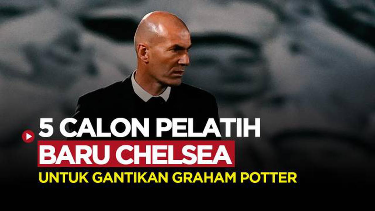 MOTION GRAFIS: Termasuk Zinedine Zidane, Inilah 5 Calon Pelatih yang Bisa Gantikan Graham Potter ...