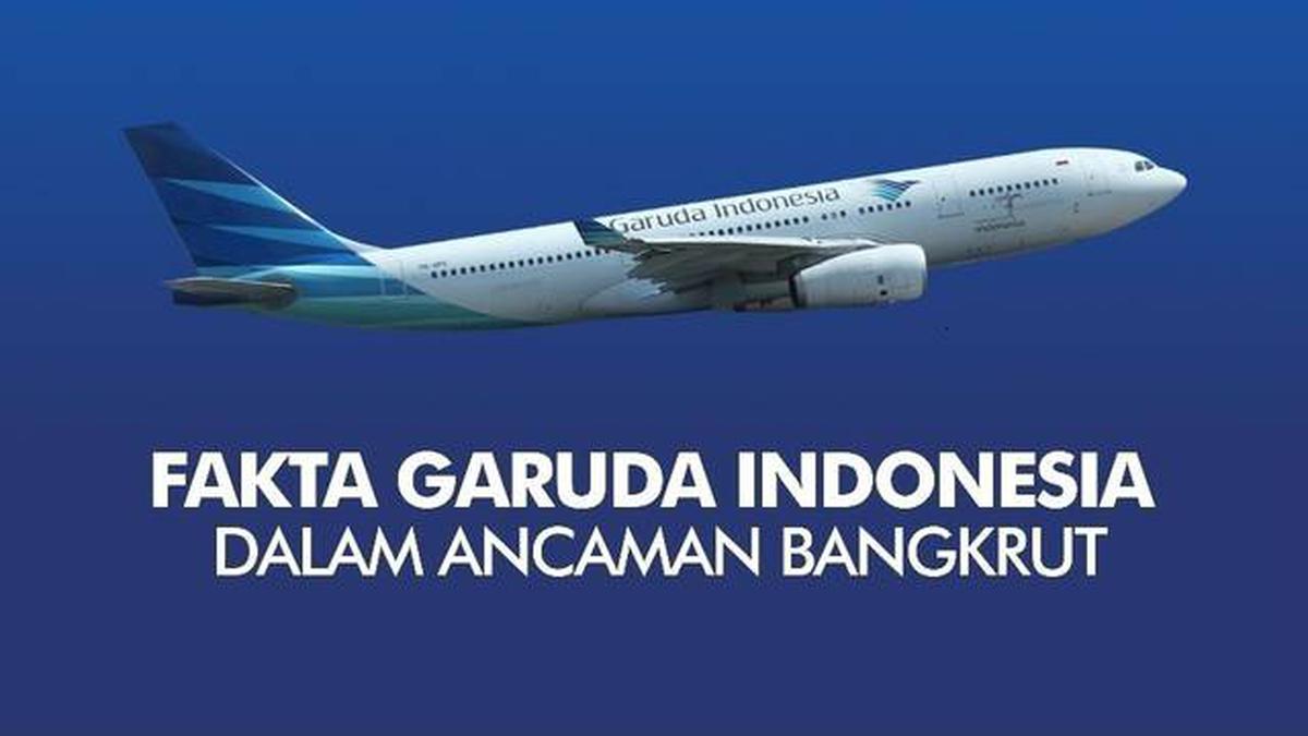Berita Garuda Indonesia Bangkrut Hari Ini - Kabar Terbaru Terkini ...