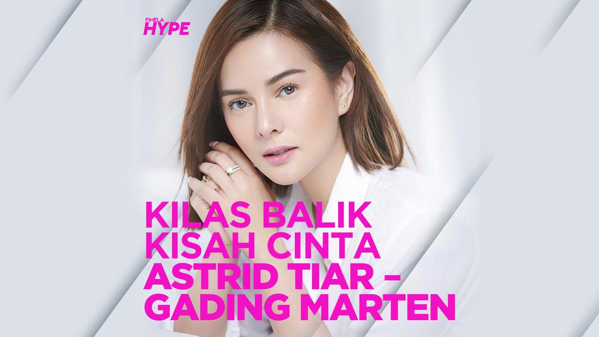 Astrid Tiar Kenang Masa Pacaran dengan Gading Marten