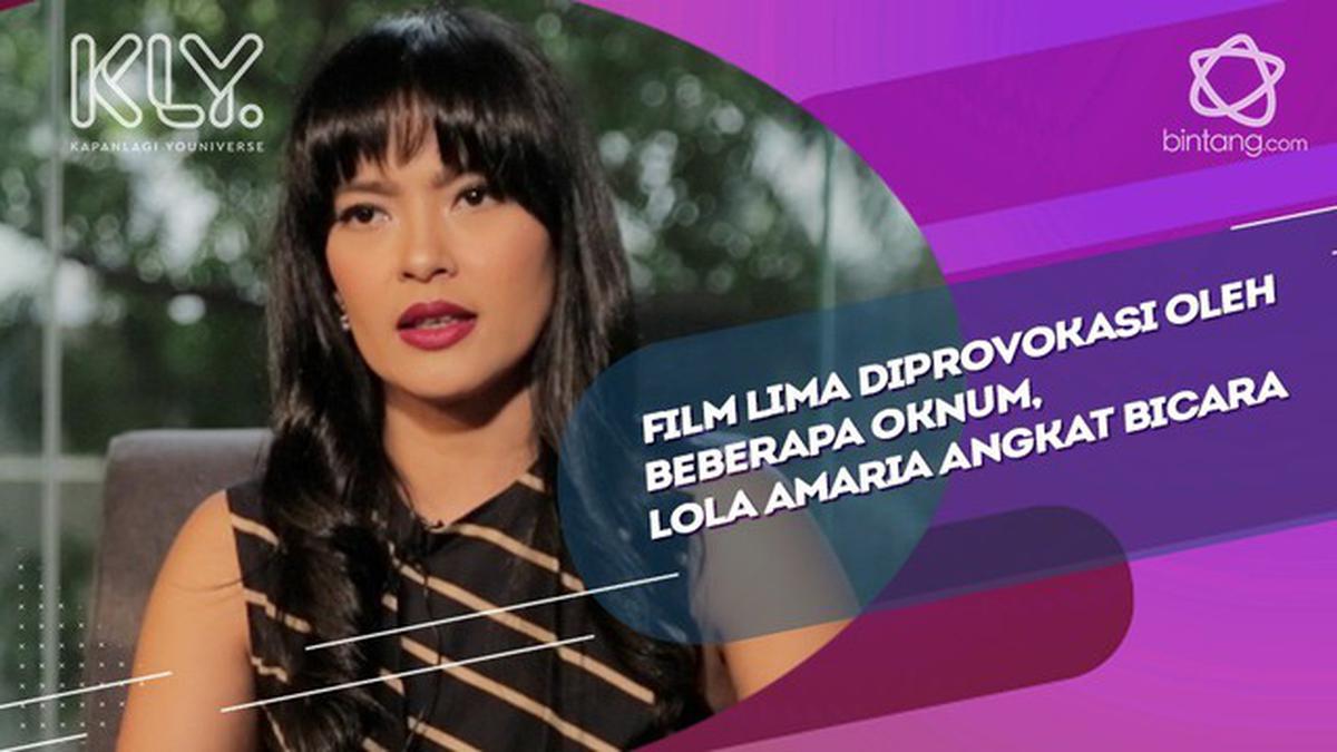 Film Lima Diprovokasi Oleh Beberapa Oknum, Lola Amaria Angkat Bicara ...