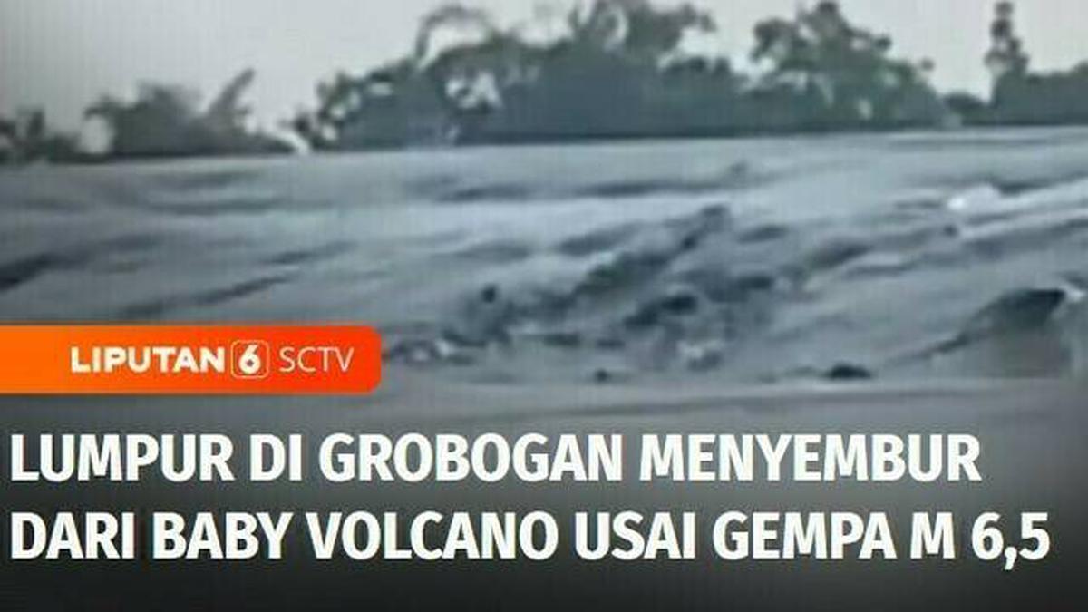 VIDEO: Lumpur di Grobogan Menyembur dari Baby Volcano Tepat Usai Gempa ...