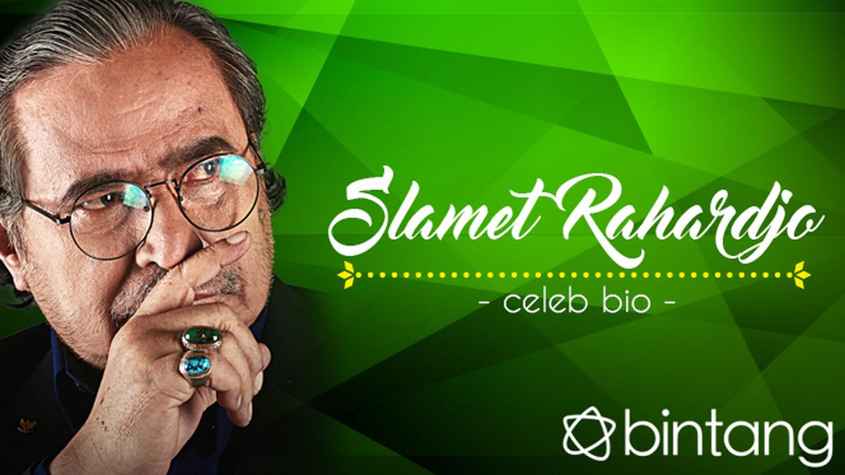 [Celeb Bio] Slamet Rahardjo - Entertainment Fimela.com