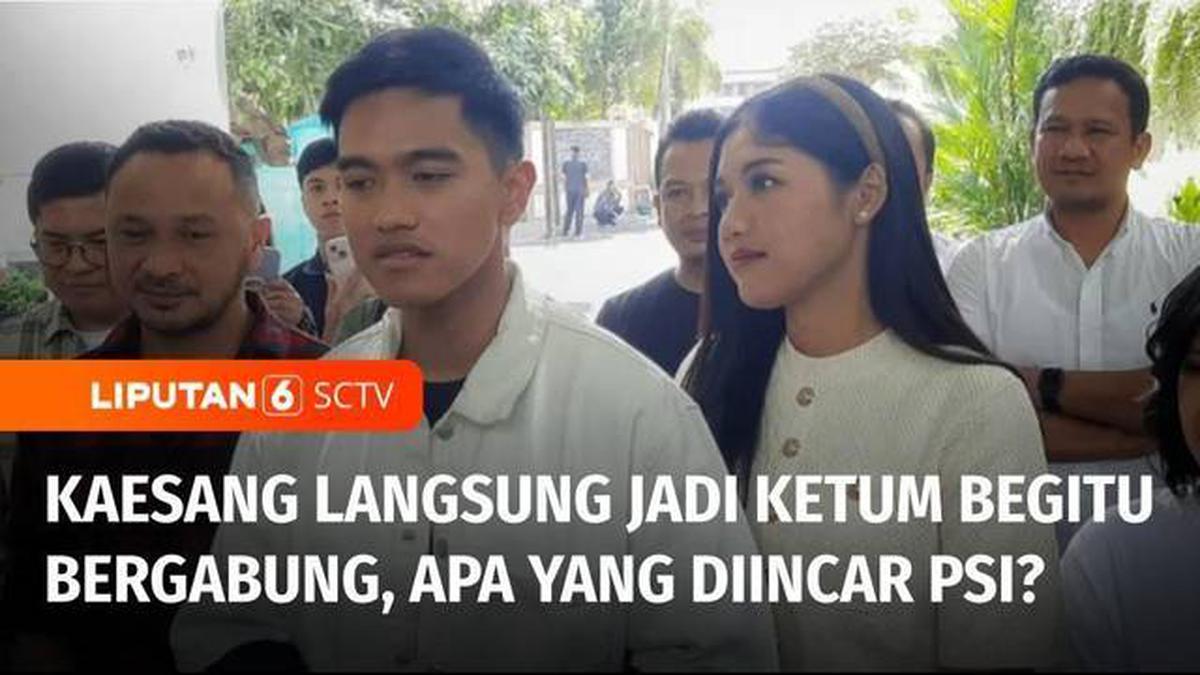 VIDEO: Kaesang Pangarep Langsung Dipercaya Jadi Ketua Umum, Sebenarnya Apa yang Dicari PSI? - TV ...