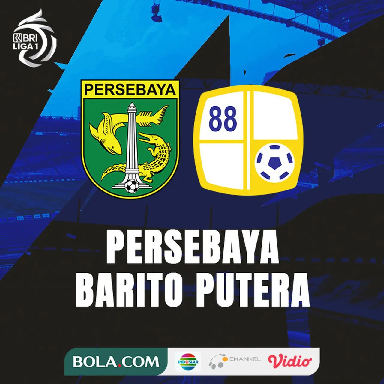 Dapatkan Link Live Streaming BRI Liga 1 2023/2024: Persebaya vs Barito Putera di Indosiar dan ...