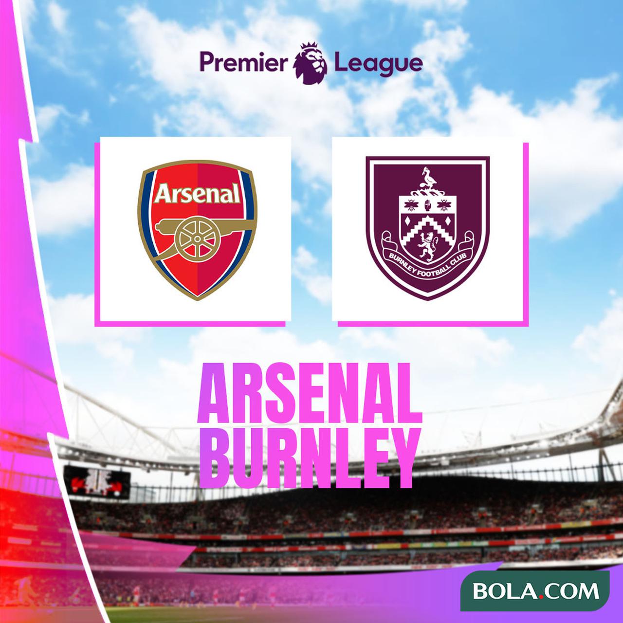 Link Live Streaming Liga Inggris: Arsenal vs Burnley